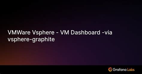 Vmware Vsphere Vm Dashboard Via Vsphere Graphite Grafana Labs