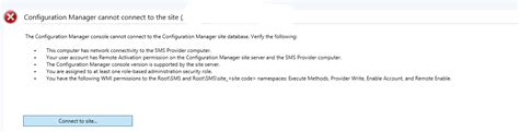 Sccm Configuration Manager Console Cannot Connect To Site Microsoft Qanda