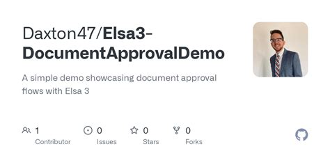 Github Daxton47elsa3 Documentapprovaldemo A Simple Demo Showcasing