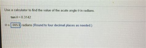 Solved Use A Calculator To Find The Value Of The Acute Angle