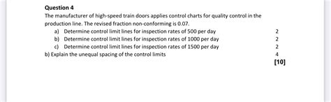 Solved Question 4the Manufacturer Of High Speed Train Doors