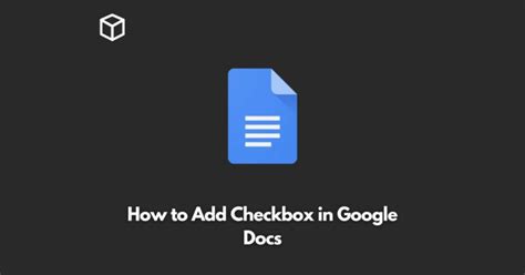 How To Add Checkbox In Google Docs Programming Cube