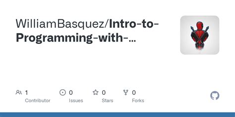 GitHub WilliamBasquez Intro To Programming With Python