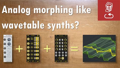 Analog Morphing Like A Wave Table Synth Yes You Can And Heres How Loopop Analog Morphing Like A Wave Table Synth Yes You Can And Heres How Loopop