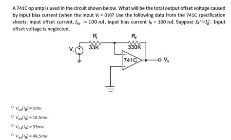 SOLVED: A 741C op amp is used in the circuit shown below. What will be the total output offset ...