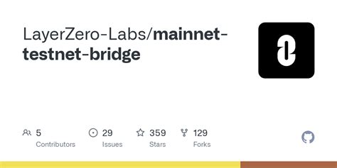 Github Layerzero Labsmainnet Testnet Bridge