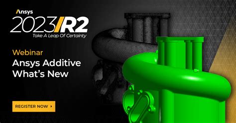 Ansys 2023 R2 Ansys Additive Whats New Ansys
