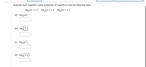 Solved Evaluate Each Logarithm Using Properties Of