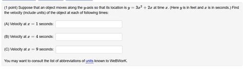 Solved 1 Point Suppose That An Object Moves Along The
