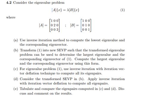 Solved Consider the eigenvalue problem A x λ B x Chegg