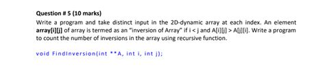 Solved Question 5 10 Marks Write A Program And Take