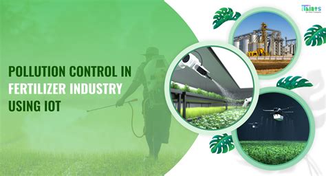 Iot Solutions To Minimize Fertilizer Driven Pollution