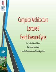Lecture Fetch Execute Cycle Pdf Computer Architecture Lecture Fetch Execute Cycle Prof