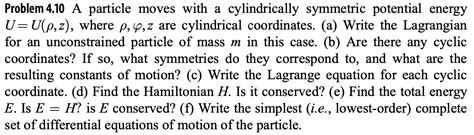 Solved Problem 4 10 A Particle Moves With A Cylindrically