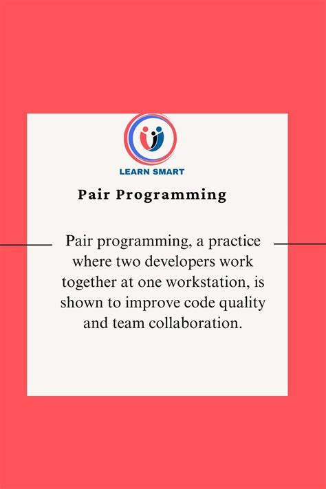 Learn Smart On Linkedin Pairprogramming Teamcollaboration Codequality Softwaredevelopment
