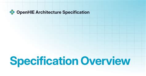 specification overview openhie architecture specification