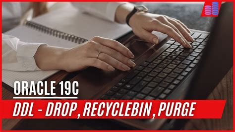 Oracle 19c Tutorial Ddl Drop Recyclebin Flashback Purge Commands By Lokesh Jammugani