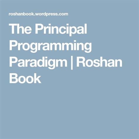 The Principal Programming Paradigm Roshan Book