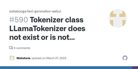 Tokenizer Class Llamatokenizer Does Not Exist Or Is Not Currently Imported · Issue 590