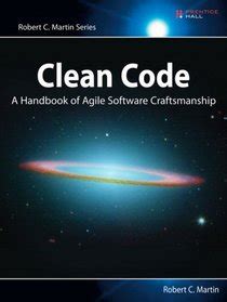 Clean Code A Handbook Of Agile Software Craftsmanship Robert C Martin