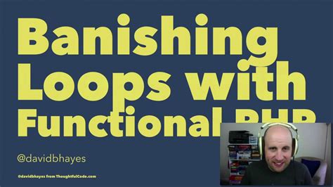 Banishing Loops With Functional Php Thoughtful Code