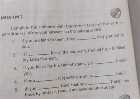 Complete The Sentence With The Correct Tense Of The Verb In Parentheses Write Your Answers On