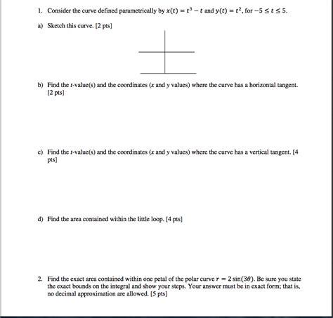 solved consider the curve defined parametrically by x t