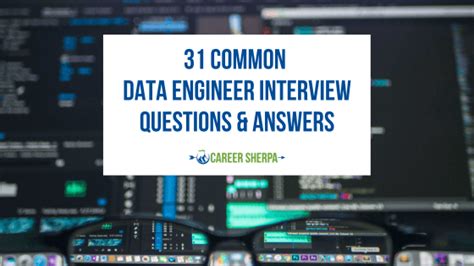 31 Common Data Engineer Interview Questions And Answers
