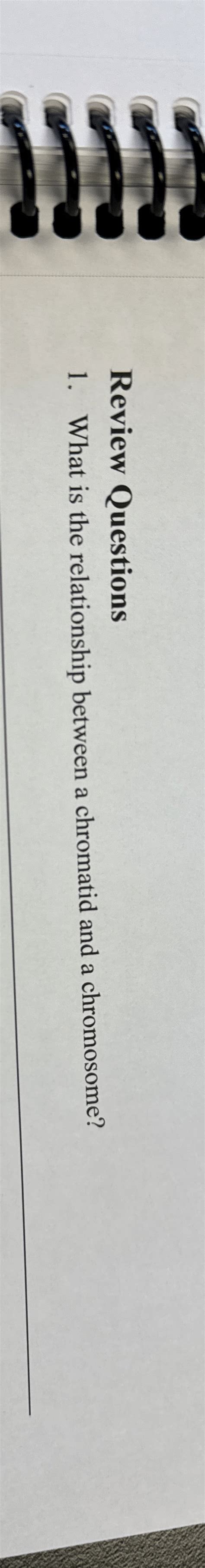 Solved Review Questionswhat Is The Relationship Between A