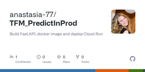 Github Anastasia 77tfmpredictinprod Build Fastapi Docker Image And Deploy Cloud Run