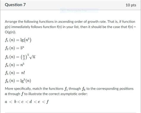 Solved Question 7 10 Pts Arrange The Following Functions In