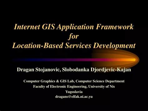 Ppt Internet Gis Application Framework For Location Based Services