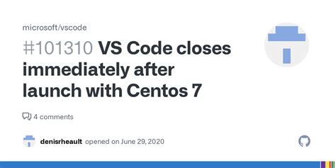 Vs Code Closes Immediately After Launch With Centos 7 · Issue 101310 · Microsoftvscode · Github