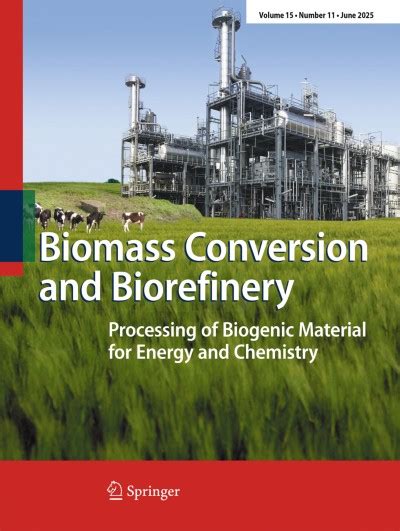 Biomass Conversion And Biorefinery 142024 Springerprofessionalde