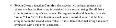 Solved 4 30 Pts Create A Function Contains That Accepts