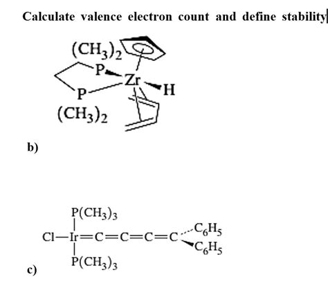 Solved Calculate Valence Electron Count And Define Stability Chegg Com