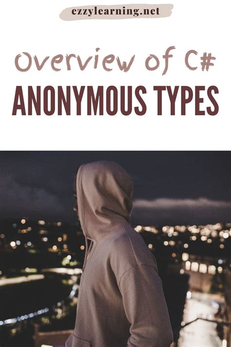 Overview Of C Anonymous Types Learn C Type Anonymous