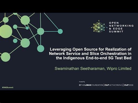 Free Video Leveraging Open Source For Network Service And Slice Orchestration In 5g Test Beds