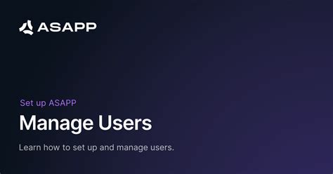 Manage Users Asapp Docs