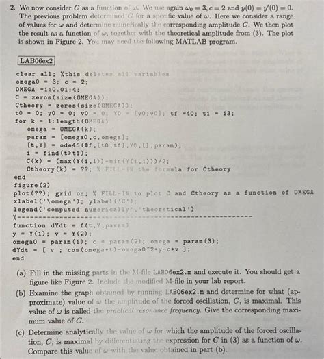 Solved 2 We Now Consider C As A Finction Of ω Wo Use Again