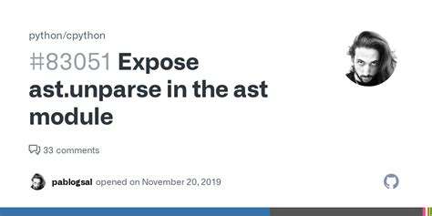 Expose Astunparse In The Ast Module · Issue 83051 · Pythoncpython