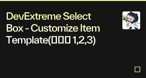 Devextreme Select Box Customize Item Templateลาน 123 Codesandbox