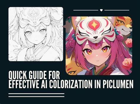 Quick Guide For Effective Ai Colorization In Piclumen