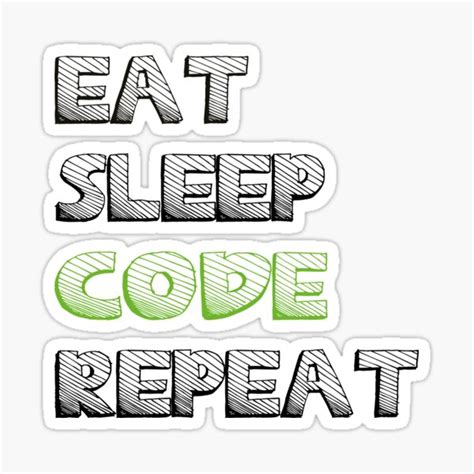 Funny Quotes Eat Sleep Code Repeat Funny Programming Coding Computer Science Programmer