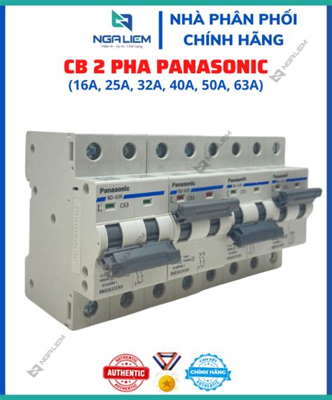 Cb 2 Tép 2 Pha 16a 20a 25a 32a 40a 50a 63a Panasonic Bbd Cnv Lazada Vn