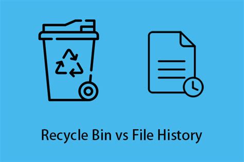 Recycle Bin Vs File History And Other Ways To Back Uprecover Data Minitool