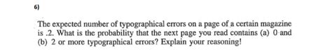 Solved 6 The Expected Number Of Typographical Errors On A