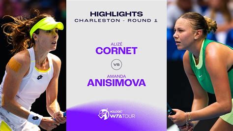 Alizé Cornet Vs Amanda Anisimova 2024 Charleston Round 1 Wta Match Highlights Youtube