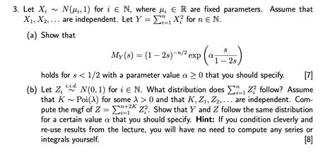 3 Let XiN μi 1 for iN where μiR are fixed Chegg com