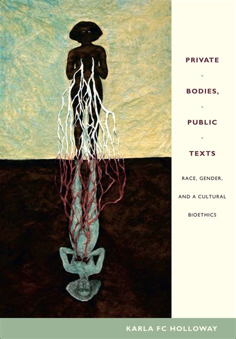 Private Bodies Public Texts
